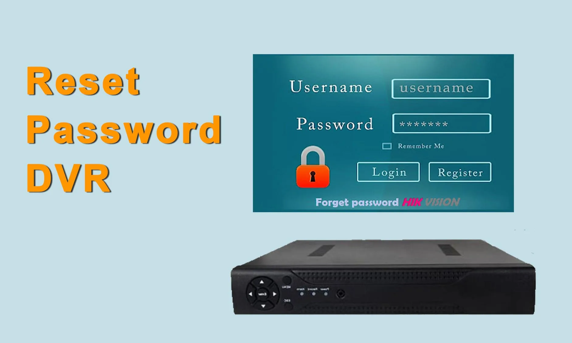 4 Cara Reset Password DVR Hikvision, [Solved] - JASA PASANG CCTV MURAH ...