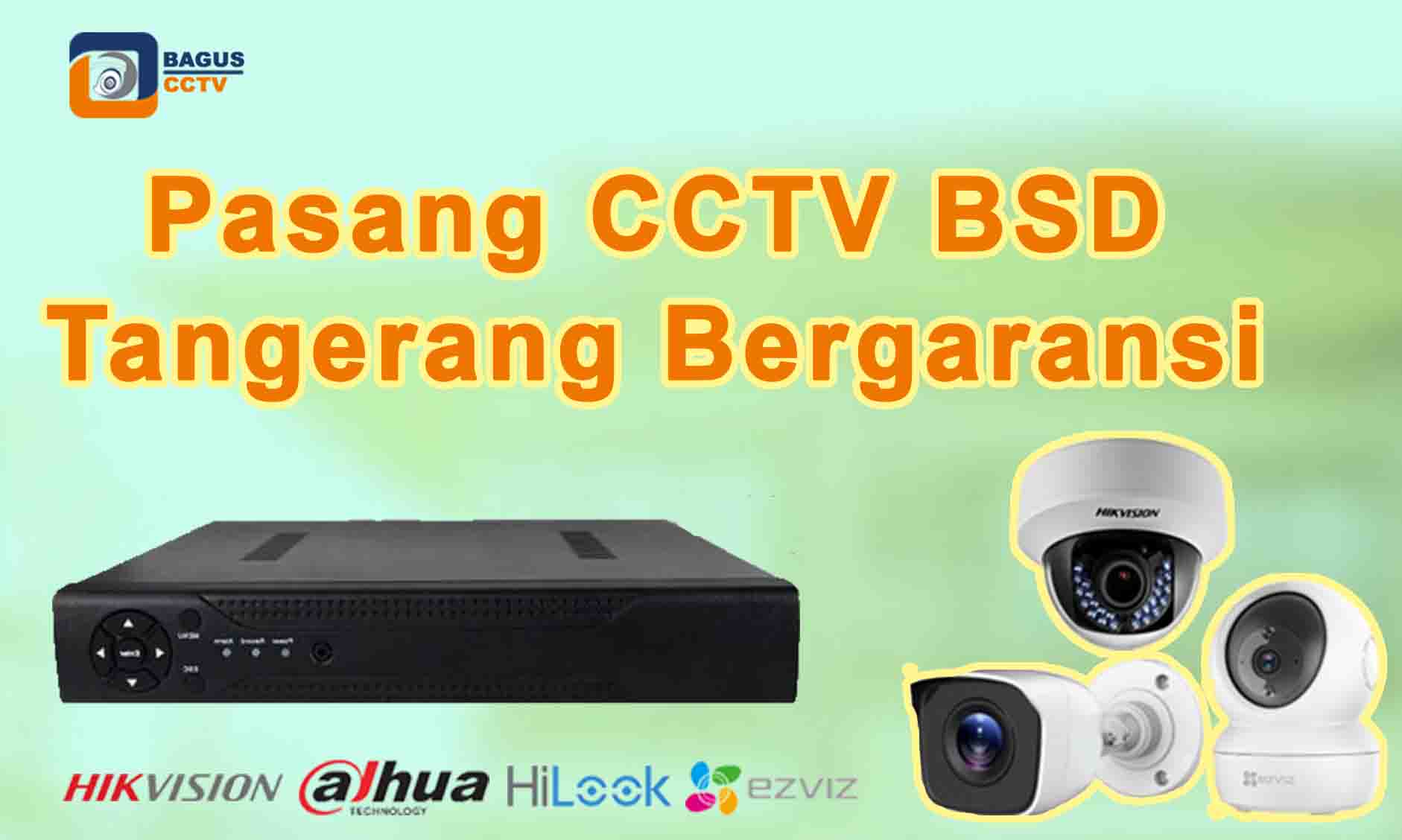 Pasang CCTV BSD Tangerang Termurah dan Bergaransi - Jasa Pasang CCTV ...