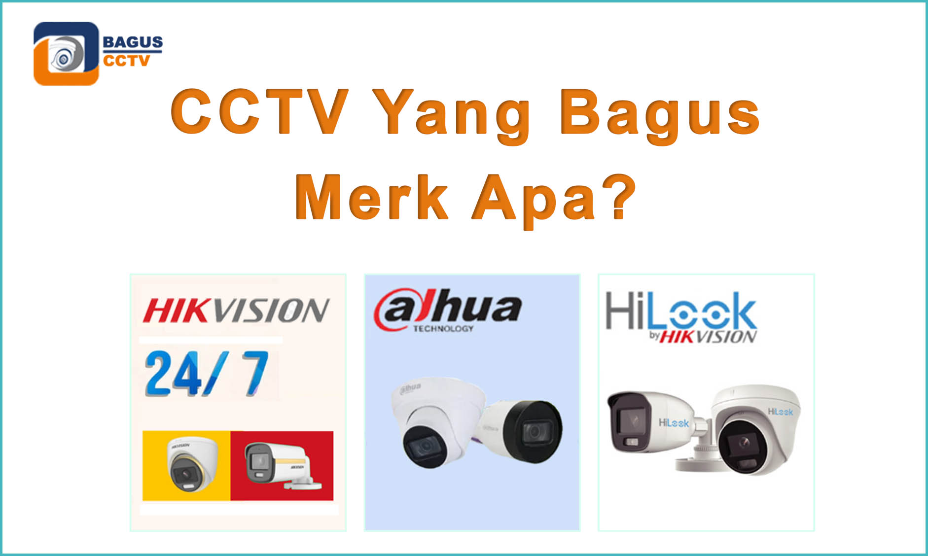 CCTV Yang Bagus Merk Apa? Jangan Salah Pilih - JASA PASANG CCTV MURAH ...
