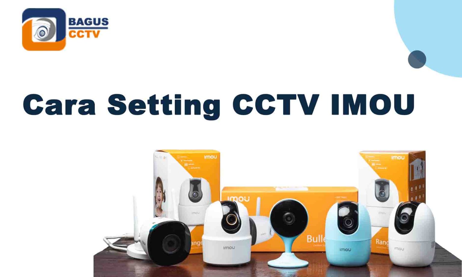 Cara Setting CCTV IMOU dengan Cepat dan Mudah - JASA PASANG CCTV MURAH ...